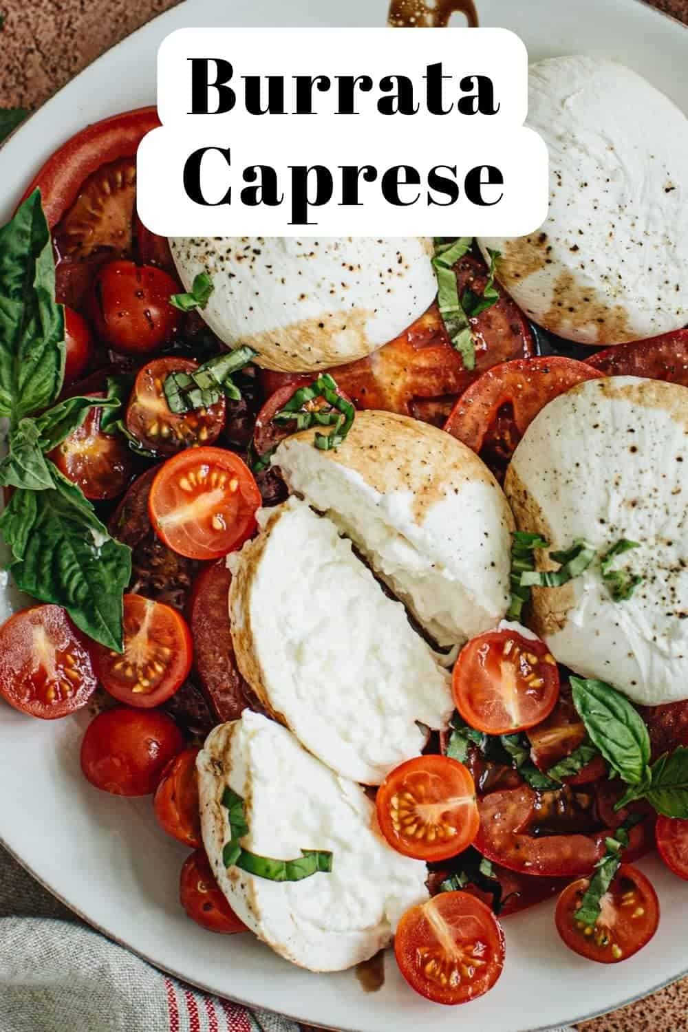 Burrata Caprese - Aimee Mars